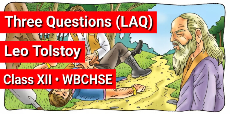 "Three Questions" Long Questions and Answers (L.A.Q) by Leo Tolstoy ...